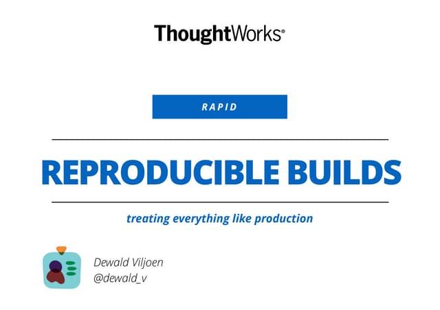 Rapid Reproducible Builds Ppt 0797