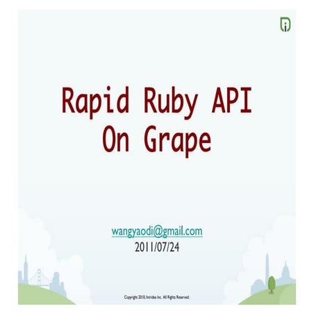Rapid-ruby-api-on-grape | PPT