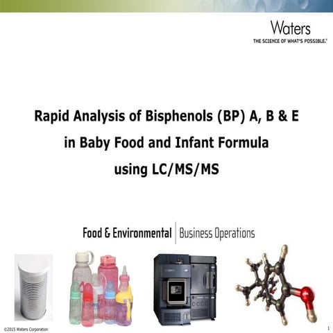 Rapid Analysis of Bisphenols (BP) A, B & E in Baby Food and Infant ...