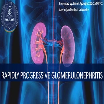 Rapidly progressive glomerulonephritis.pptx
