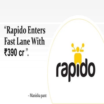 Rapido enters fast lane with | PPTX