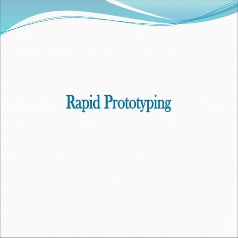 Rapid Prototyping.pptx...................... | PPTX