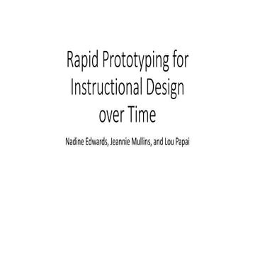 Rapid Prototyping for Instructional Design over Time | PPTX