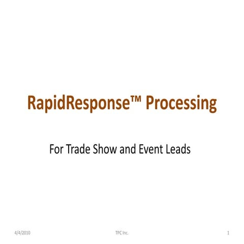 Rapid Response™ Processing | PPTX