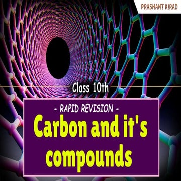Carbons and Its Compound - PPT Class 10 | PPTX