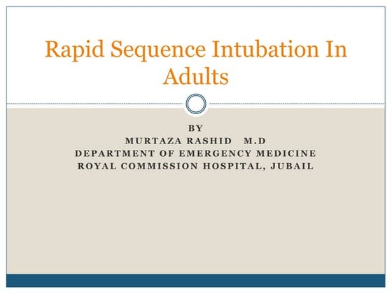 Rapid Sequence Induction & Intubation | PPTX | First Aid | Injuries