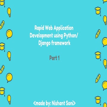 Rapid Web Application Development Using Django Part 1 Ppt