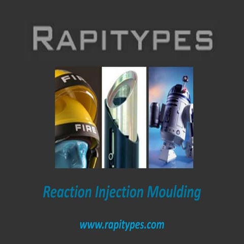 Reaction Injection Moulding | PPTX