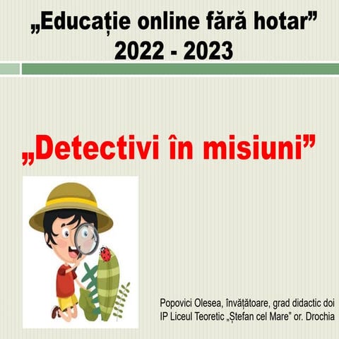 DETECTIVI ÎN MISIUNI | PPTX