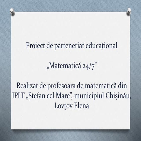Proiect educațional la Matematică.pptx