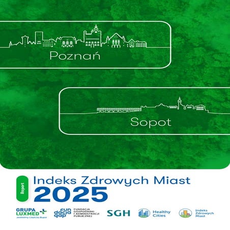 LUX MED Raport Indeks Zdrowych Miast 2025 | PDF
