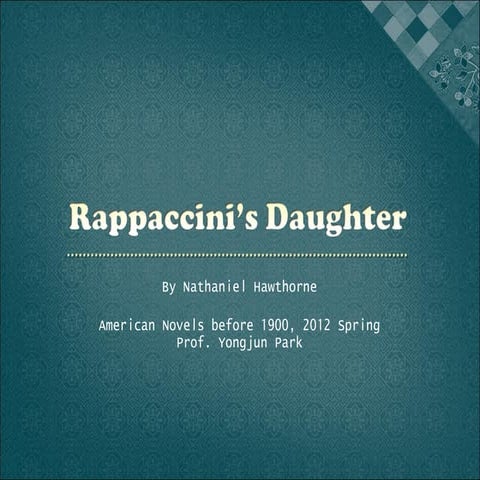 Rappaccini's daughter ppt | PPTX