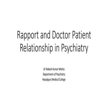 Rapport and doctor patient relationship in psychiatry | PPTX