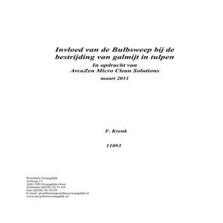 Rapport: Invloed van de BulbSweep bij de bestrijding van galmijt in ...