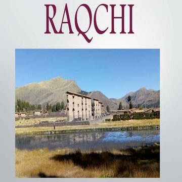 parque arqueologico Raqchi | PPTX