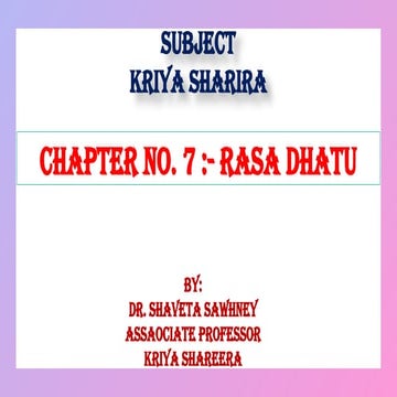 RASA DHATU according to Ayurvedae in sharir for its poshana | PPTX