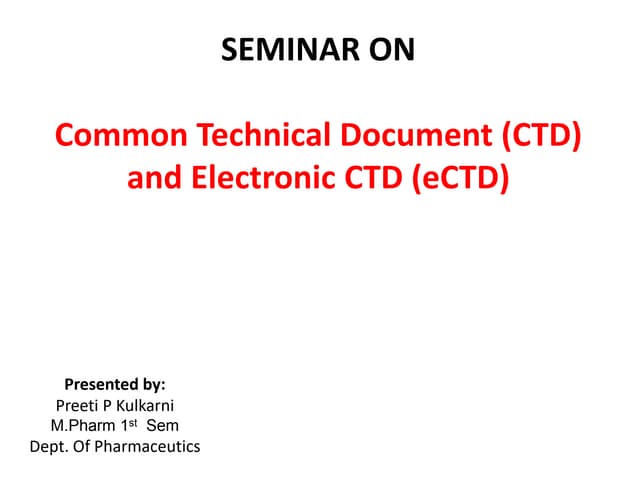 Dossier Preparation/ CTD (Common Technical Document) | PPTX