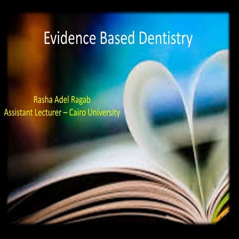 Introduction to Evidence Based Dentistry | PPTX