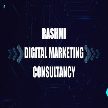 Rashmi Digital Marketing Consultancy.pptx