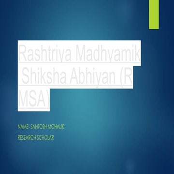 Rashtriya Madhyamik Shiksha Abhi(RMSAyan | PPTX | Educational Assessment | Education