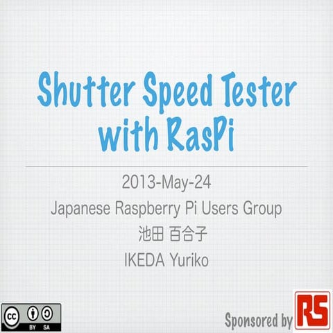 Shutter Speed Tester with Raspberry Pi | PDF | Cameras and Camcorders ...