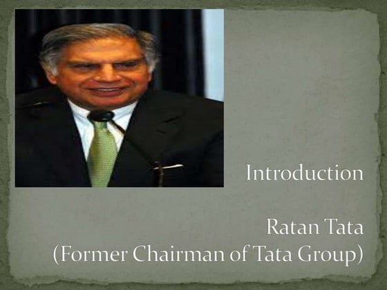 Presentation on Ratan Tata | PPT | Automotive Industry | Industries