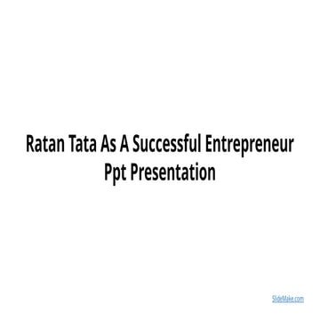 Ratan Tata As A Successful Entrepreneur Ppt Presentation.pptx