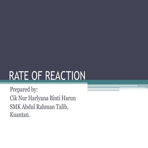 Rate of reaction | PPTX