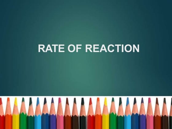 Rates of Reactions | PPT