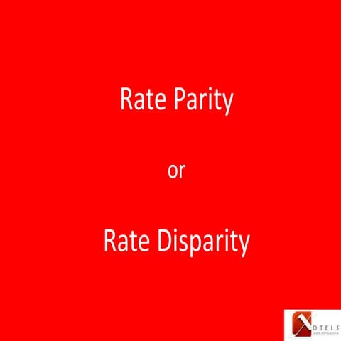 Rate Parity Or Rate Disparity | PPTX