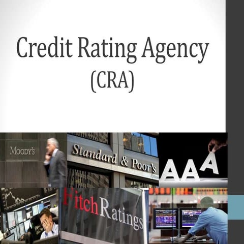 Credit Rating Agency (CRA) | PPTX