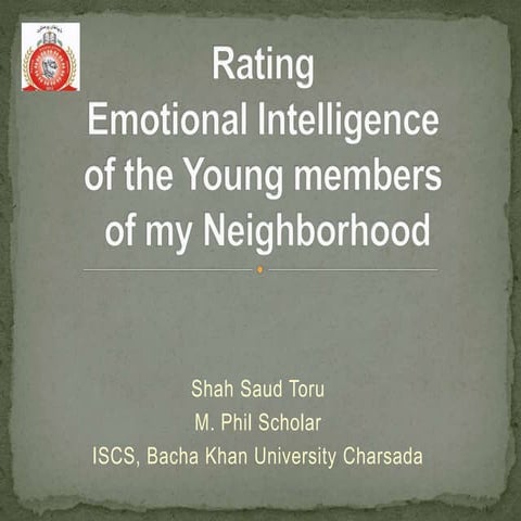 Rating Emotional intelligence of the young members of my neighborhood | PPT