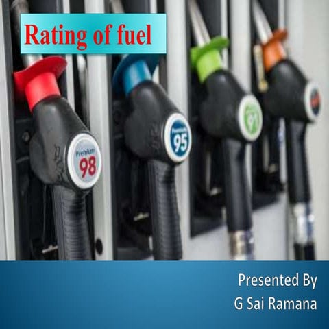 Rating of fuels Octane & Cetane number | PPTX