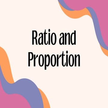 Ratio and Proportion.pptx