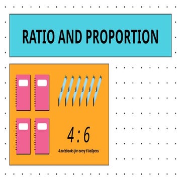 ratio and proportion lesson for grade 9 math | PPTX