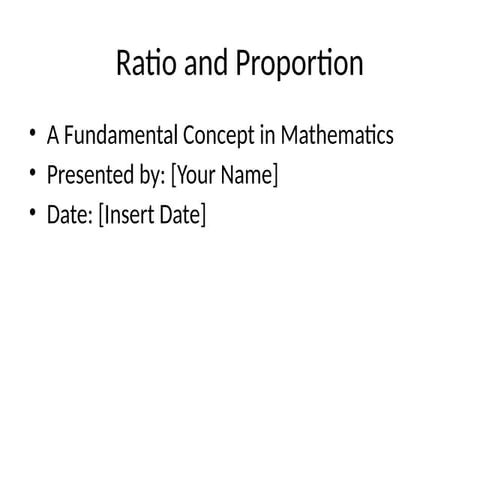Ratio_and_Proportion_Presentation_with_Images.pptx