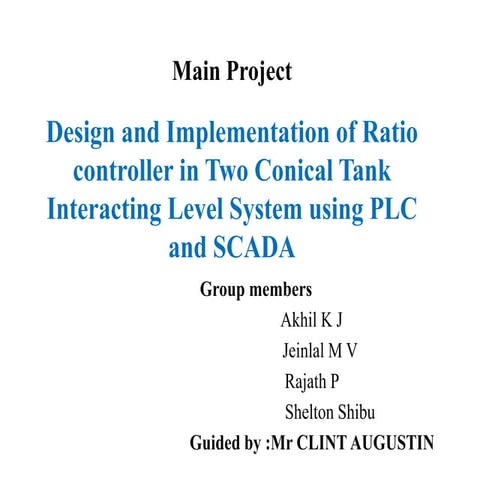 Ratio controller in two conical tank interacting level system | PPTX