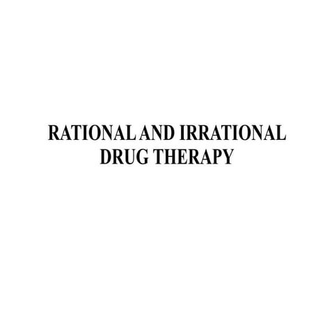 Rational_and_Irrational_Drug_Therapy_Final (1).pptx