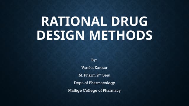 Rational drug design method | PPTX