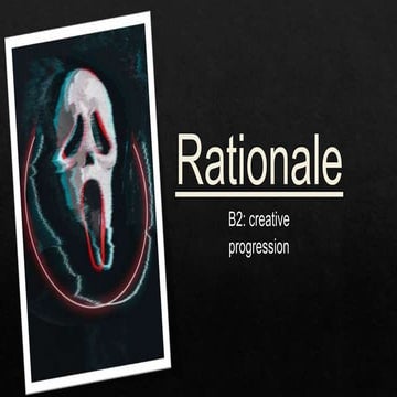 Rationale.pptx - B2 creative progression.pptx