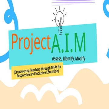 Project AIM: Assess Identify and Modify "Empowering the Grade I ...