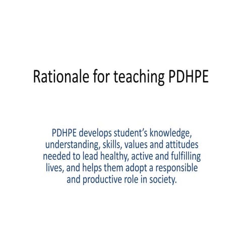 Rationale for teaching pdhpe | PPTX | Education