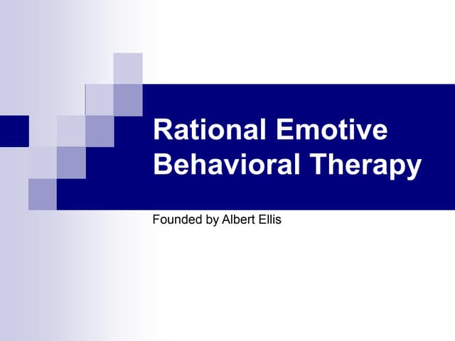 Rational emotive behavior therapy | PPTX