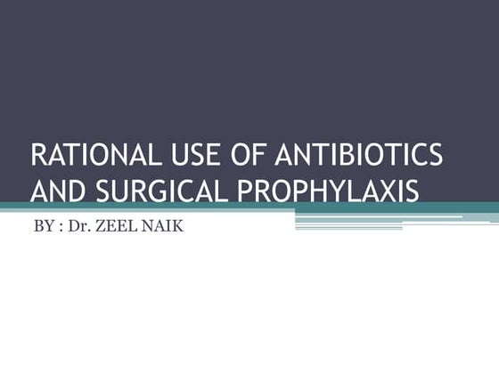 Prophylaxis and empirical uses of antibiotics | PPT