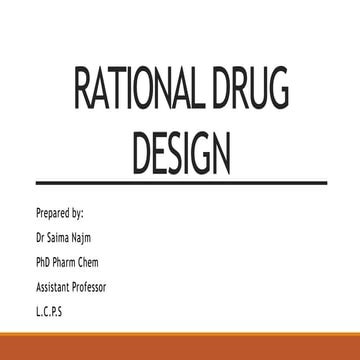 DRUG DISCOVERY :TRADITIONAL VS RATIONAL DRUG DESIGN | PPTX
