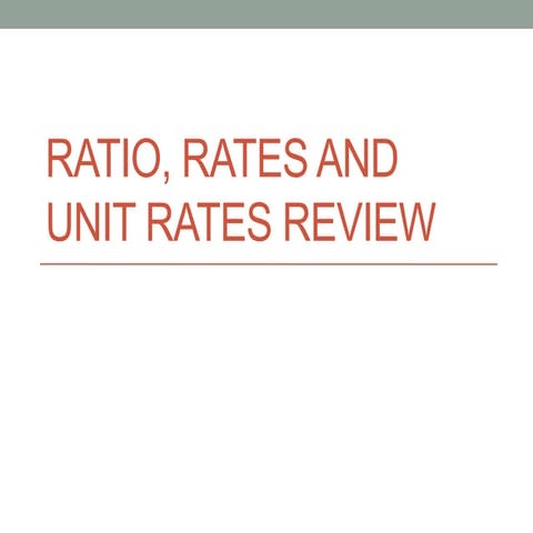 Ratio, rates and unit rates review web | PPTX