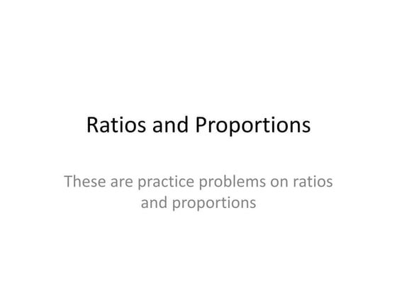 Ratios and proportions | PPT