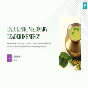 Ratul Puri - Visionary Leader in Indian Energy Sector | PPT