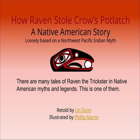 Story of Raven, The Trickster: A Native American Story | PPT