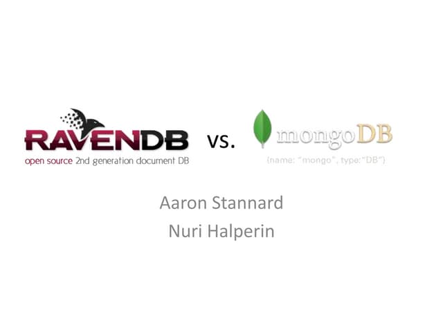 Nosql Shootout Ravendb Vs Mongodb Ppt
